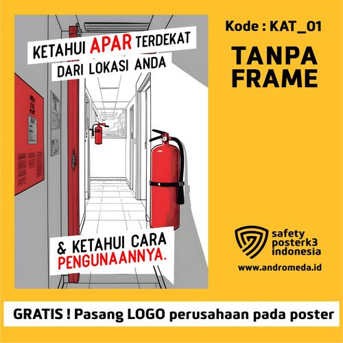Jual Safety Poster Slogan K3 HSSE Ketahui Lokasi Apar Tedekat dan Cara ...