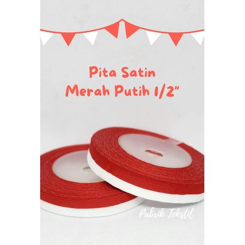 Jual Pita Satin Merah Putih 1/2 Inch (1.25cm) / Pita Bendera Merah ...