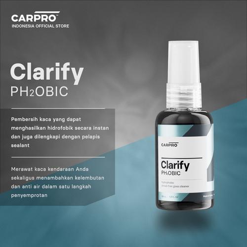Jual CARPRO Clarify PH₂OBIC (50ml) - Pembersih Kaca Mobil - Jakarta Barat - CARPRO Official ...