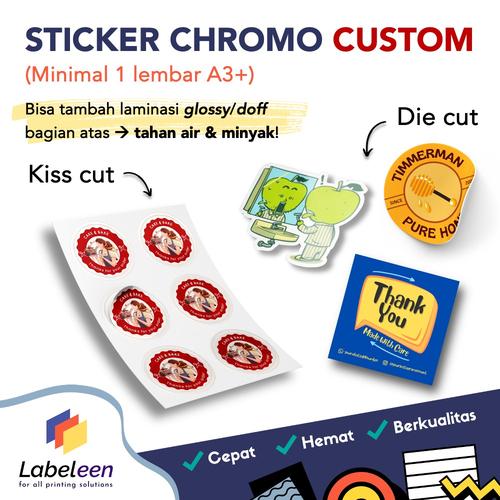Jual Cetak Stiker Chromo A3+ | Print Sticker Custom Kiss Cut Die Cut ...