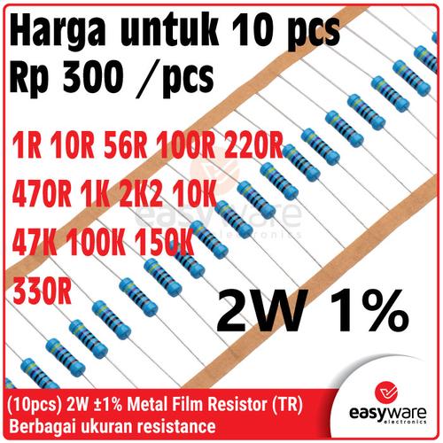 Jual 10x Metal Film Resistor 2W 1% 1R 10R 56R 100R 220R 330R 470R 1K 2K2 10K 47K 100K 150K - 1R ...