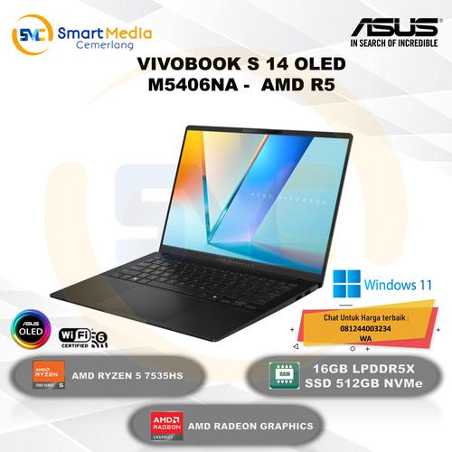Promo ASUS Vivobook S 14 OLED M5406NA|Ryzen 5-7535HS|16GB|512GB|14 ...