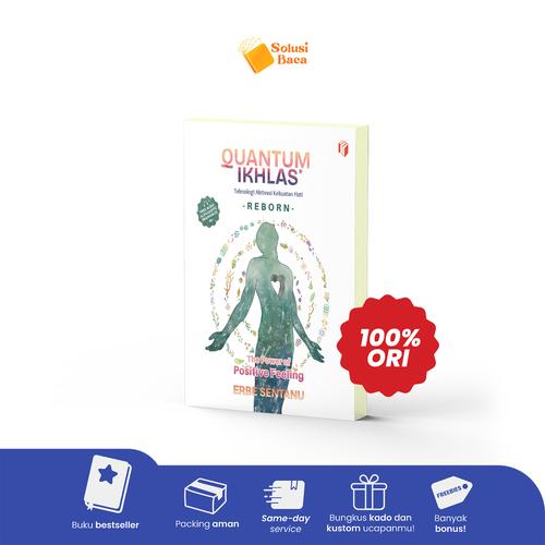 Jual Buku Quantum Ikhlas: Teknologi Aktivasi Kekuatan Hati (Reborn) | Shira - Jakarta Selatan ...