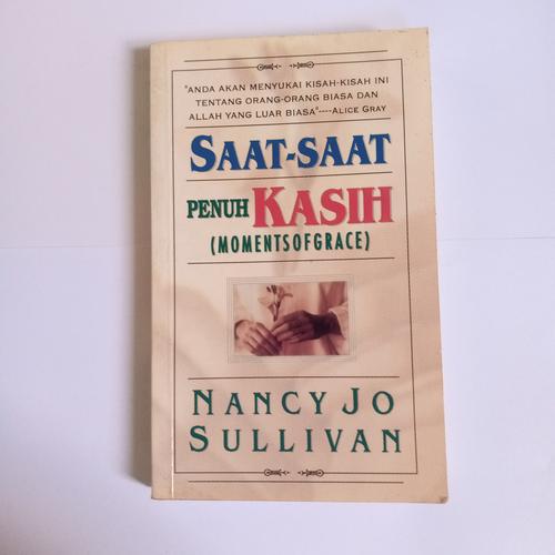 Jual Saat saat penuh kasih asih nancy jo sullivan - Kab. Kuningan ...
