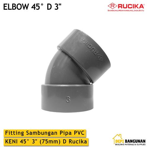 Jual Elbow 45 derajat 3 inch Rucika / Fitting Pipa PVC Keni Knee - Kota ...