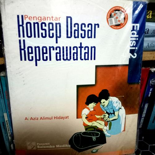 Jual Pengantar Konsep Dasar Keperawatan. Edisi 2 Original. - Jakarta Pusat - PelitaLG | Tokopedia