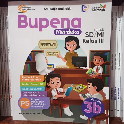 Jual BUKU BUPENA MERDEKA VOLUME 3B KELAS 3 SD MI ERLANGGA KURIKULUM ... Jual BUKU BUPENA MERDEKA VOLUME 3B KELAS 3 SD MI ERLANGGA KURIKULUM ...