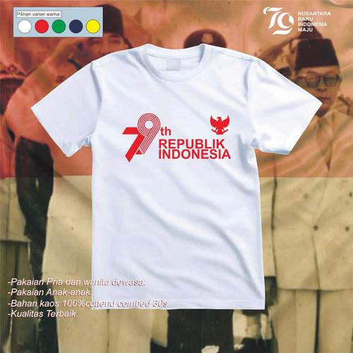 Jual Kaos -Baju Agustusan Kemerdekaan Republik Indonesia - Baju Agustusan HUT RI 79 Dirgahayu ...