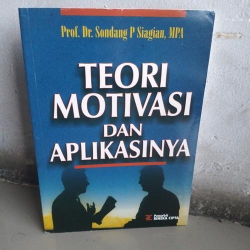 Jual Buku Teori Motivasi dan Aplikasinya by Sondang P Siagian - Jakarta ...