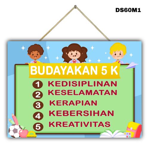 Jual Gantungan Dinding Kelas "Budayakan 5 K" - Pajangan Dinding Pintu Peraturan Kelas/Sekolah ...
