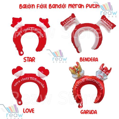 Jual Balon Foil Bando Hiasan Aksesoris HUT RI DIRGAHAYU 17 Agustus ...