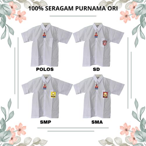 Promo Seragam Sekolah Putih Pendek PURNAMA TK SD SMP SMA Kuliah Hem ...