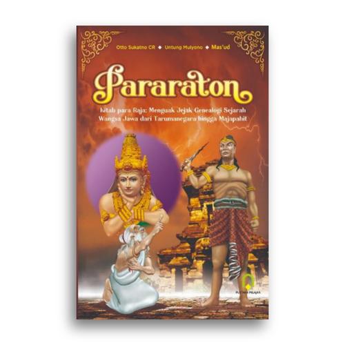 Jual Pararaton Kitab Para Raja Menguak Jejak Geneaologi Sejarah Wangsa ...