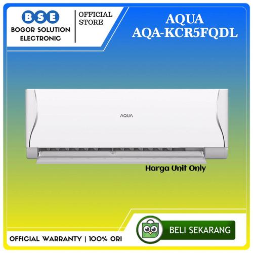 Promo AC Standar Aqua 1/2PK AQA-KCR5FQDL AC Split Aqua KCR 5 FQDL 0.5PK ...