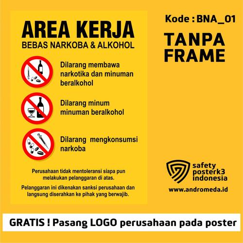 Jual Safety Poster K3 : Area Kerja Bebas Zat dan Minuman Terlarang ...