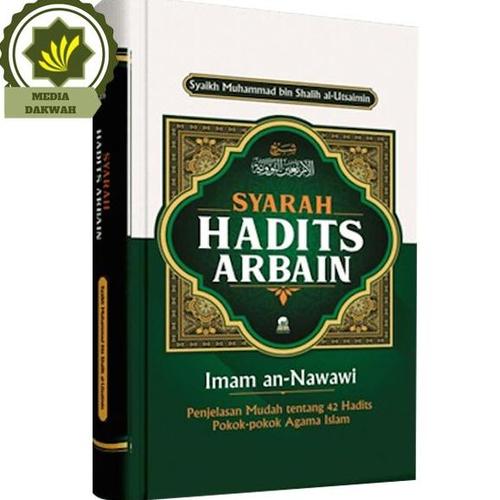 Jual Buku Syarah Hadist Arbain Imam Nawawi Penjelasan Tentang 42 Hadits ...