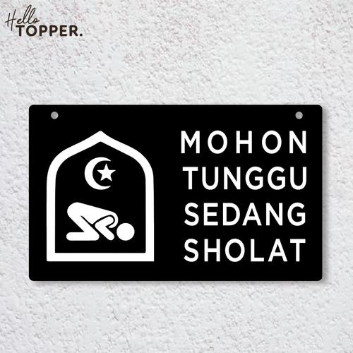Promo Sign Board Akrilik Sedang Sholat Signage Acrylic Gantung - Dasar ...