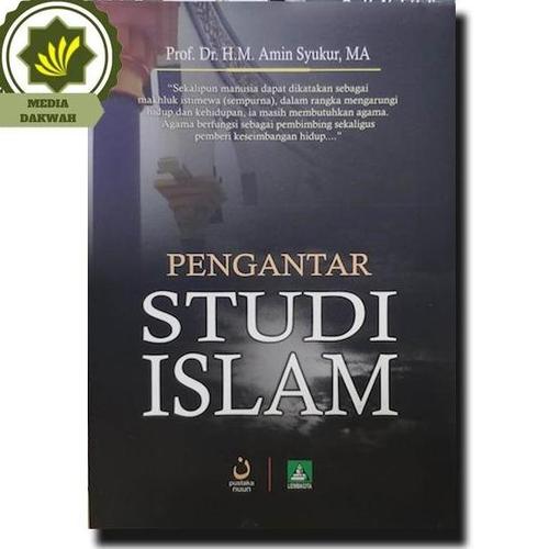 Jual Buku Pengantar Studi Islam Oleh Amin Syukur - Jakarta Barat - History Book | Tokopedia