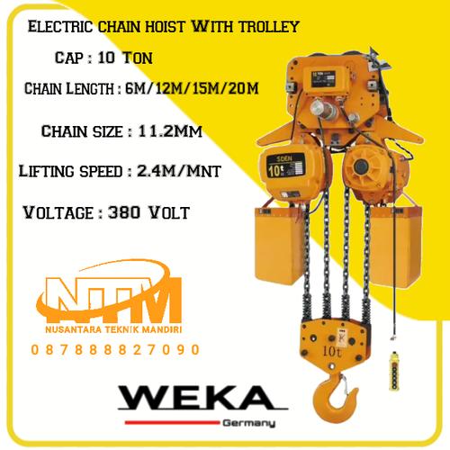 Jual Electric Chain Hoist 10 Ton x 6 Meter With trolley 380 volt Weka ...