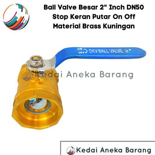 Jual BALL VALVE BESAR STOP KERAN KRAN GAS AIR BRASS KUNINGAN 2 2" INCH ...