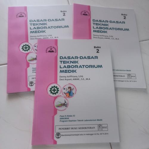 Jual Dasar-Dasar Teknik Laboratorium Buku Medik 2 (Kelas X) - Kota ...