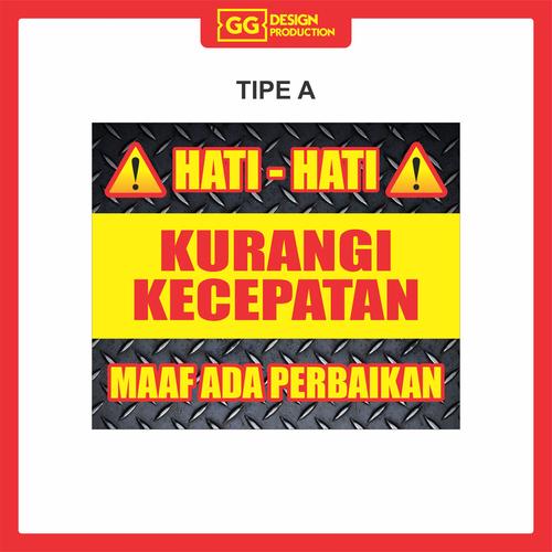Jual MMT BANNER SPANDUK RAMBU RAMBU PROYEK HATI HATI PEKERJAAN ...
