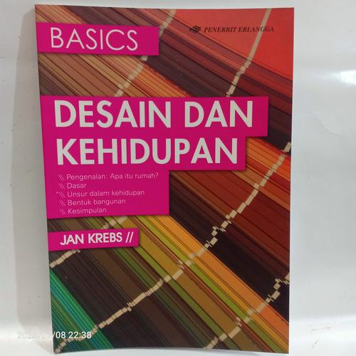 Jual ORIGINAL BUKU BASICS DESAIN DAN KEHIDUPAN Karangan By Jan Krebs ...