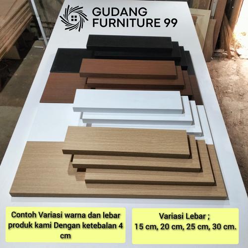 Jual custom Ambalan Tebal 4 cm ,Lebar 15,20,25,30 cm ,Panjang ada semua ...