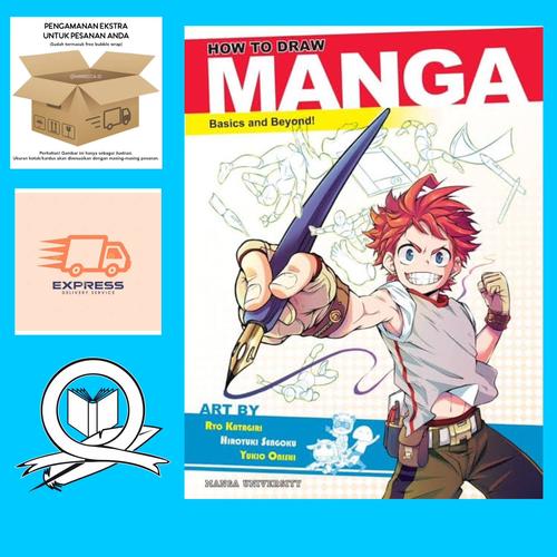 Jual How to Draw Manga: Basics and Beyond! by Manga University - Kota ...