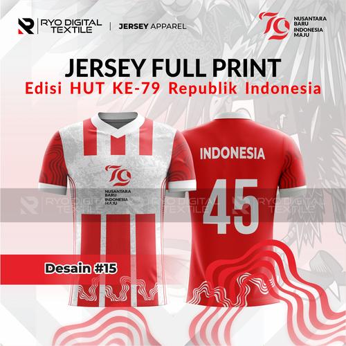 Jual Jersey HUT RI 79 Jersey Kemerdekaan Indonesia Baju 17 Agustus Kemerdekaan RI - 15-21 ...