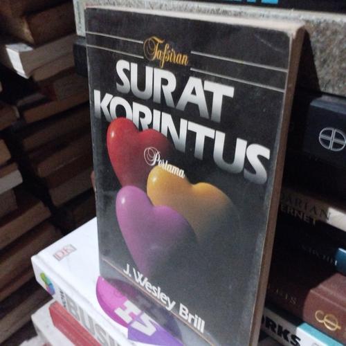Jual tafsiran surat korintus j. wesley brill - Jakarta Timur - siahaan ...