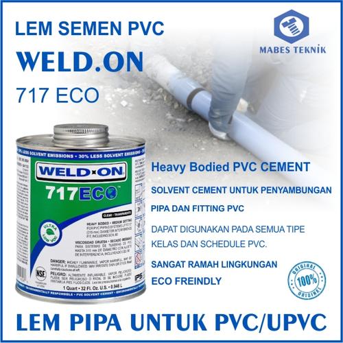 Jual WELD ON 717 LEM PIPA PVC DAN UPVC - Jakarta Barat - TOKO MABES ...