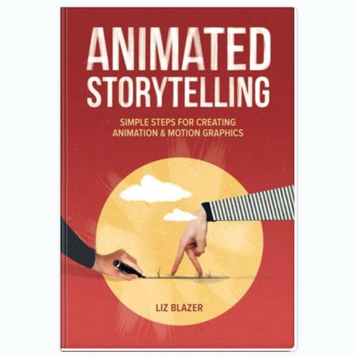 Jual Animated Storytelling: Simple Steps For Creating Animation and ...