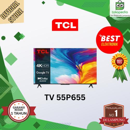 Jual TV TCL 55P655 55 Inch Google Smart Tv 4K UHD Smart Google Digital ...