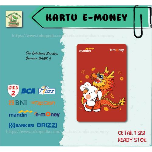 Jual KARTU EMONEY GAMBAR NAGA HARI RAYA IMLEK MANDIRI BRI BNI BCA - 1 ...