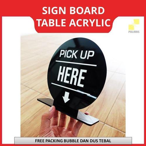 Jual Sign Table Cashier Acrylic Sign Board Cafe Pick Up Here - Akrilik ...