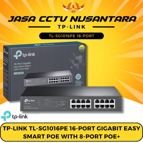 Jual TPLINK TL-SG1016PE 16-Port Gigabit Easy Smart Switch with 8-Port PoE+ - Jakarta Utara ...