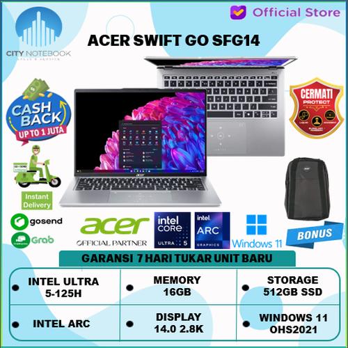 Promo Acer Swift Go SFG14 Ultra 5 125H 16GB 512GB Windows11 + Ohs 14.0 2.8K 100Srgb Cicil 0% 3x ...