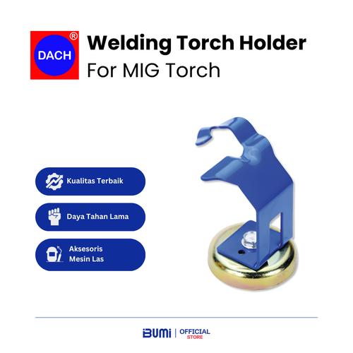Jual DACH Welding Torch Holder for MIG Torch - Jakarta Barat - Bumi ...