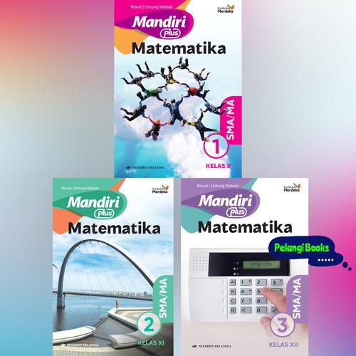 Jual BUKU MANDIRI PLUS MATEMATIKA SMA/MA KELAS 10 11 12 KURIKULUM MERDEKA - MANDIRI MTK 10 ...