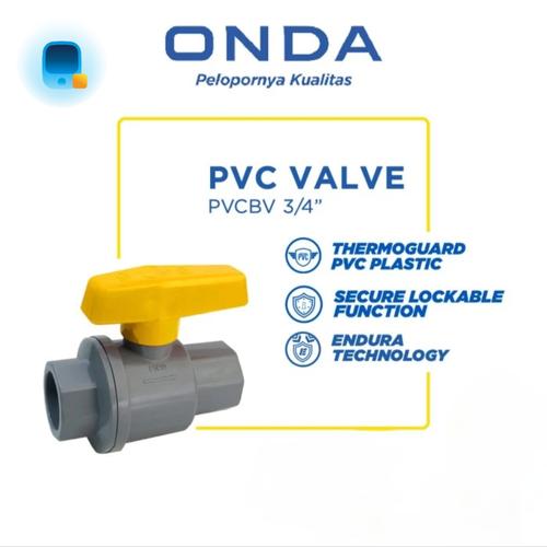 Jual Stop Kran Ball Valve Onda 3/4" Inch Balvalve PVCBV BallValve Polos ...