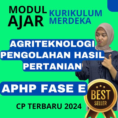 Jual MODUL AJAR KURIKULUM MERDEKA SMK AGRITEKNOLOGI PENGOLAHAN HASIL ...
