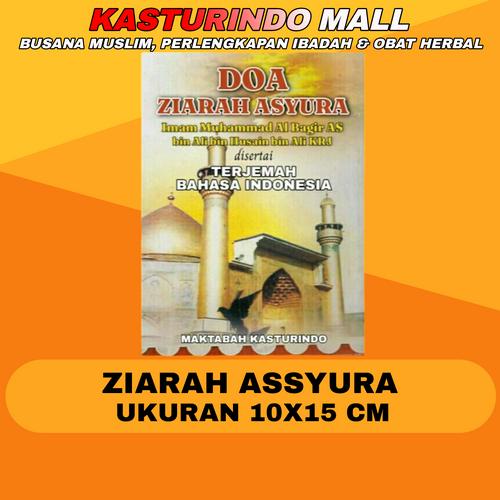 Jual Buku / Kitab Doa Ziarah Asyura Karya Imam Muhammad Bagir Disertai Terjemahan Bahasa ...
