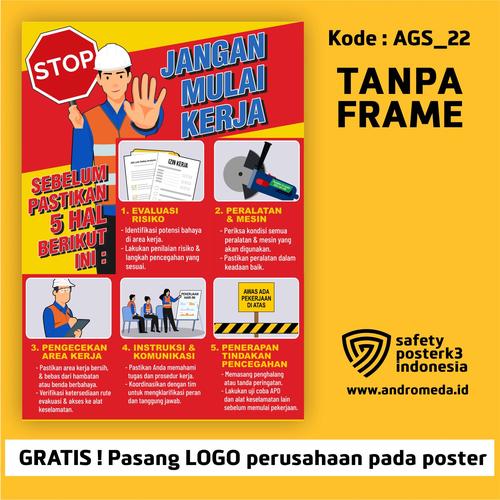 Jual Safety Poster Slogan K3 Jangan Mulai Bekerja Sebelum Memastikan 5 ...