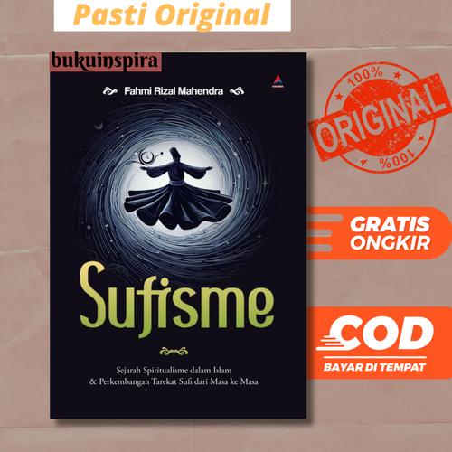 Jual Sufisme - Sejarah Spiritualisme Dalam Islam & Perkembangan Tarekat ...