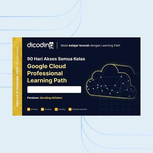 Jual Langganan Learning Path Google Cloud Professional - Kota Bandung - Dicoding Indonesia ...