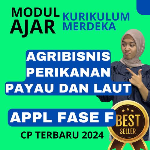 Jual MODUL AJAR SMK AGRIBISNIS PERIKANAN PAYAU DAN LAUT KURIKULUM MERDEKA FASE F (KELAS 11 12 ...