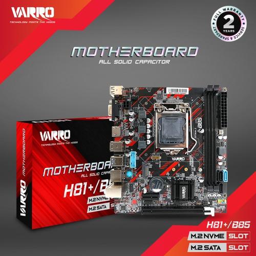 Jual Motherboard Varro H81+/B85 M.2 NVMe & M.2 SATA Socket Intel LGA 1150 - Jakarta Timur ...