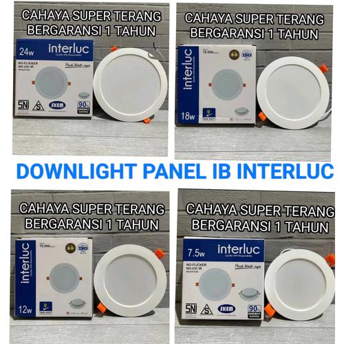 Jual INTERLUC DOWNLIGHT LED PANEL 24 18 12 7,5 WATT IN BOW BULAT PLAFON ...