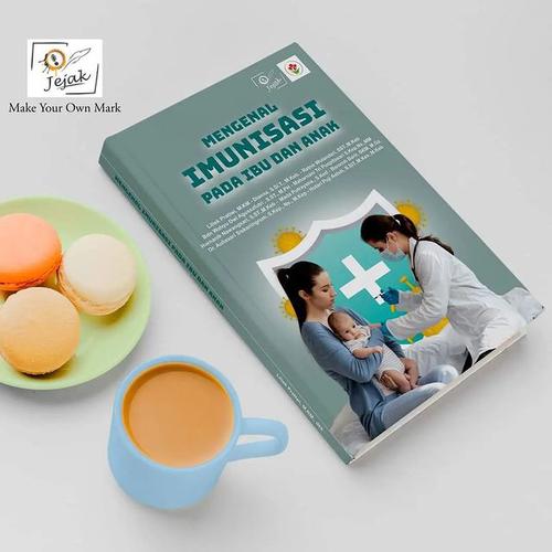 Jual Buku Mengenal Imunisasi pada Ibu dan Anak - Kota Bandung - Jejak Publisher | Tokopedia